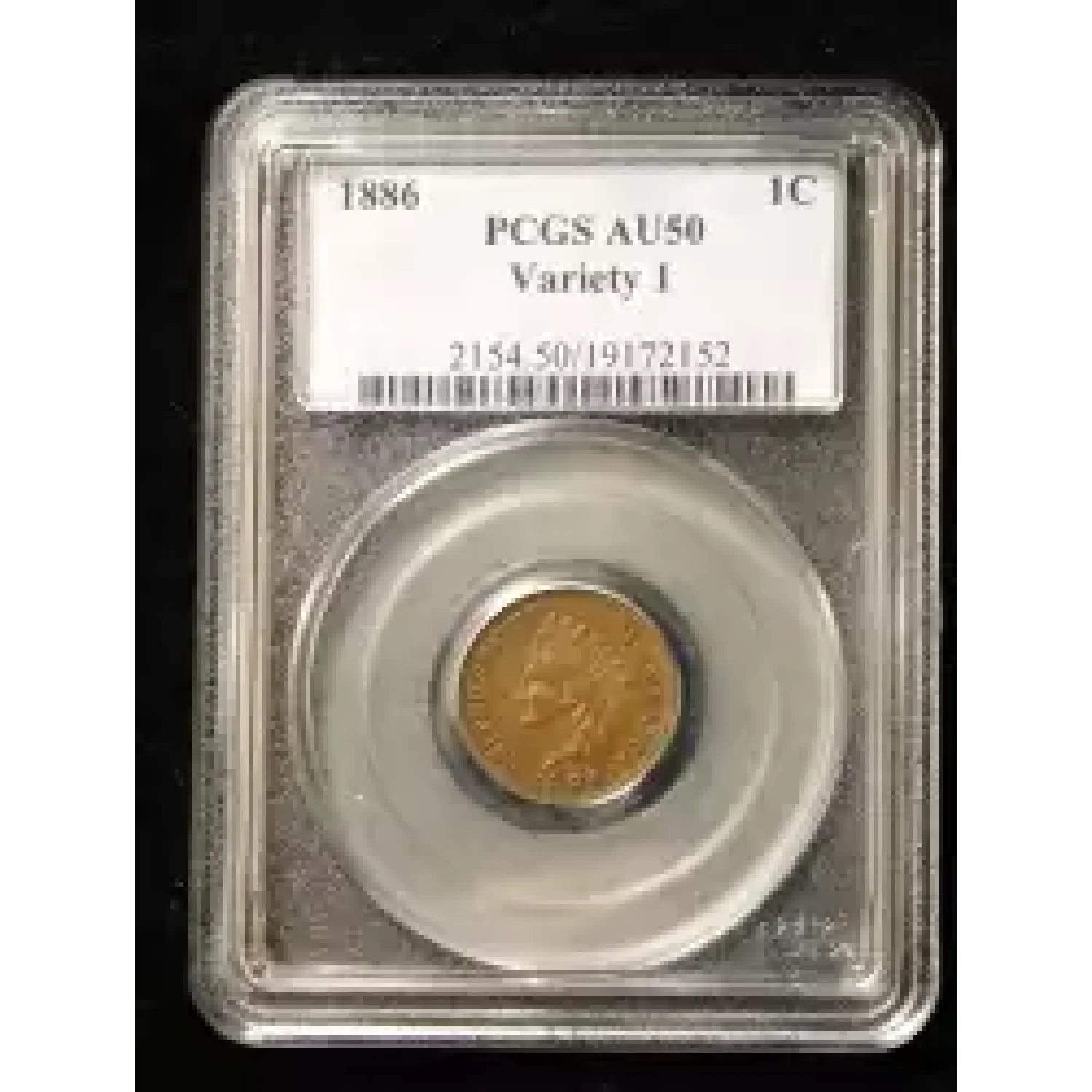 1886 Small Cents Indian Head PCGS AU-50 BN Variety 1 - Copper State Coin and Bullion